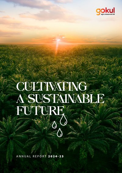 Gokul Agro Resources Ltd 2025 Annual Report with Sustainability ...